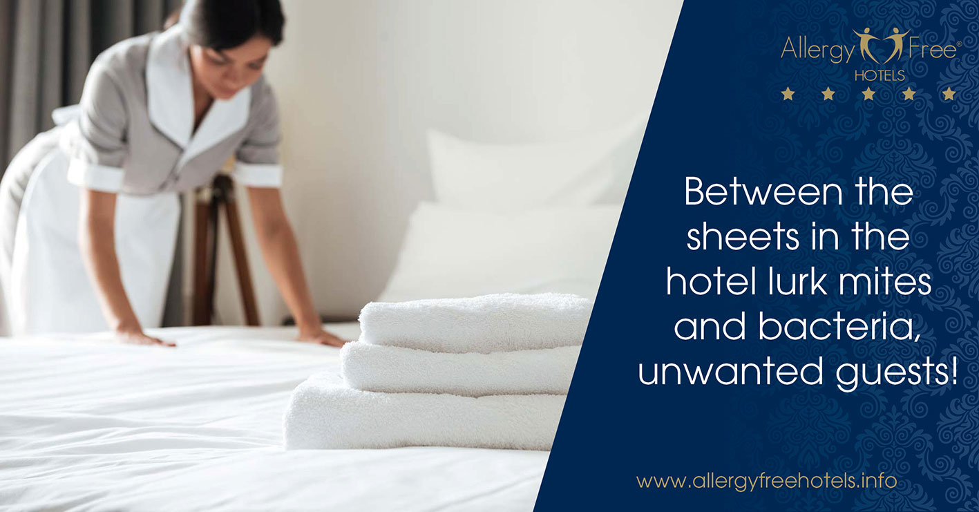 Between the sheets in the hotel lurk mites and bacteria, unwanted guests!